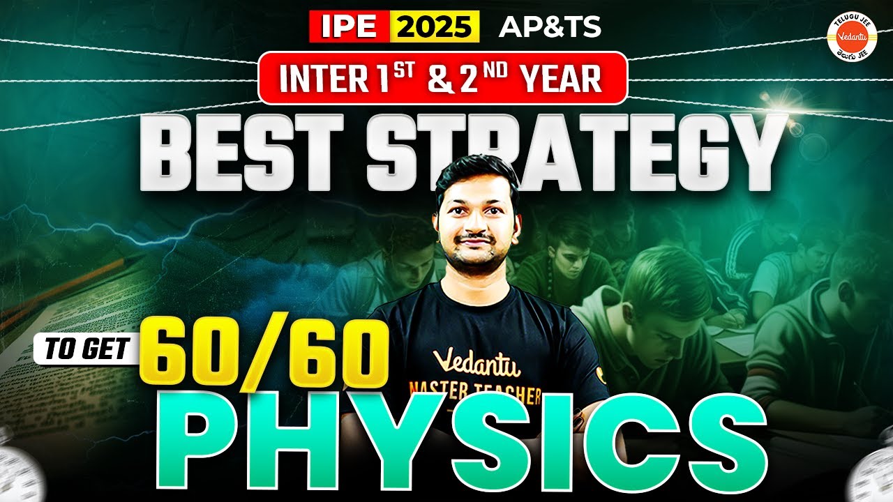 Best Strategy to Score 60/60 in Physics - IPE 2025 | IPE AP & TS 2025 ...