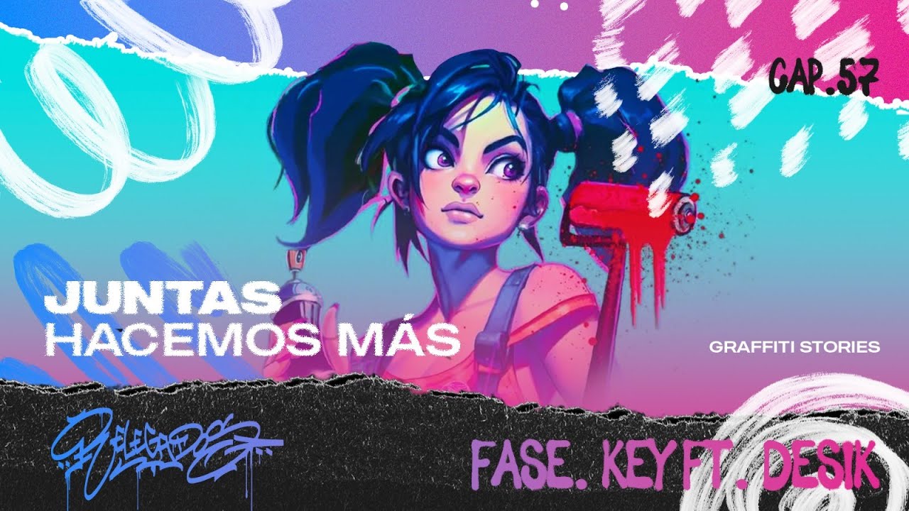 Juntas Hacemos Más (ft. Fase, Key, Desik) EP #57 - YouTube