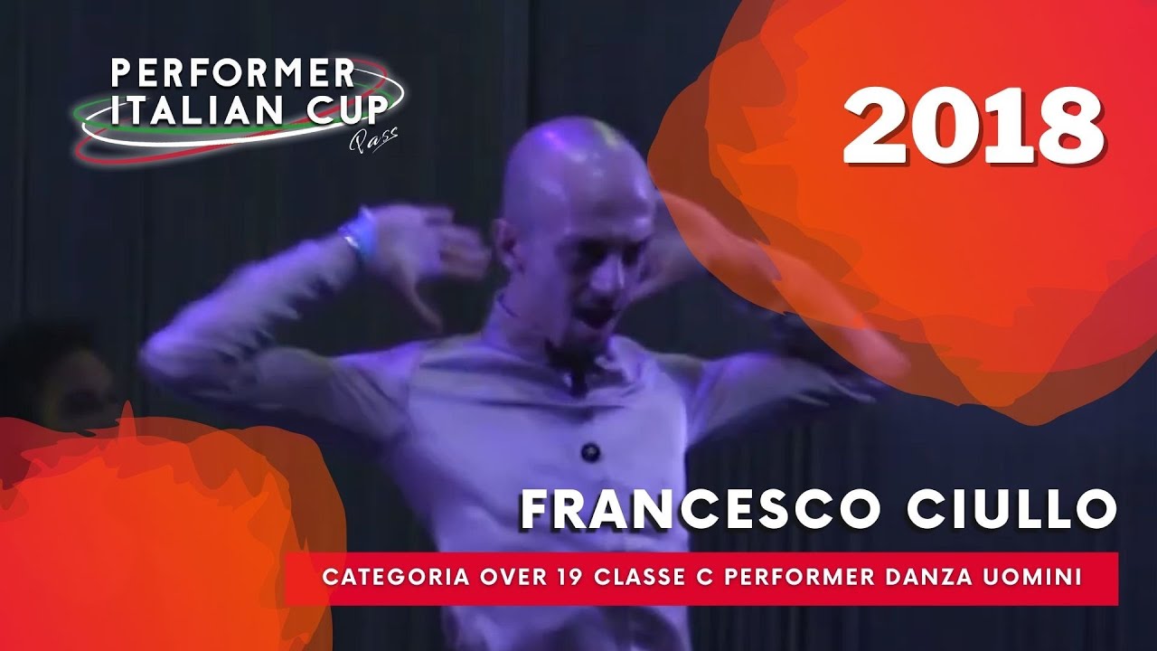 Francesco Ciullo - CATEGORIA OVER 19 CLASSE C PERFORMER DANZA UOMINI ...