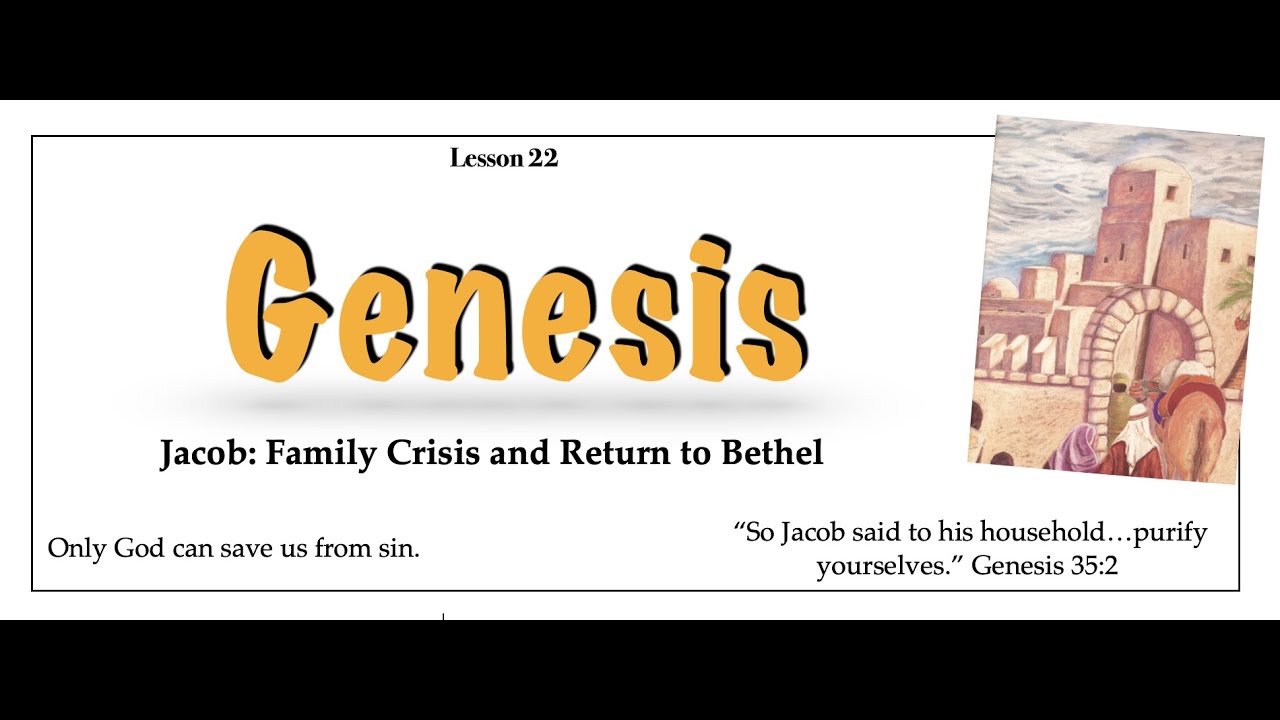 BSF Children’s Genesis 34-36 Lesson 22 - YouTube