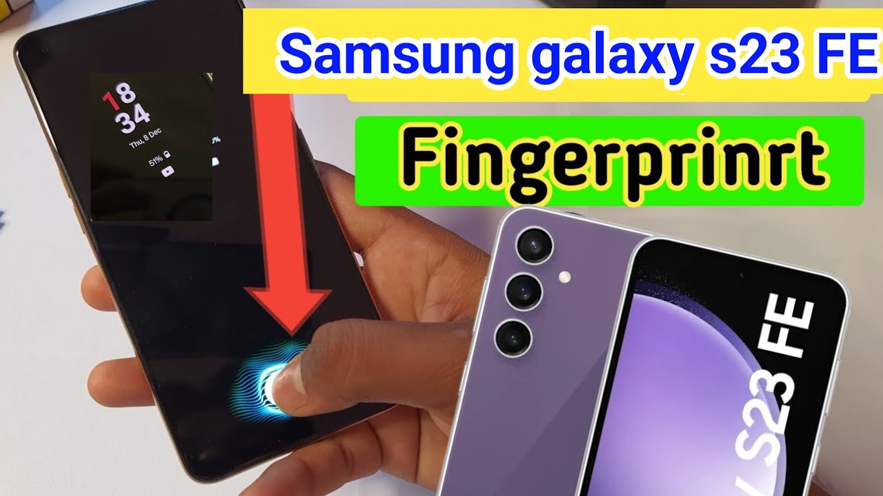 Samsung galaxy s23 fe display fingerprint setting/Samsung galaxy s23 fe ...