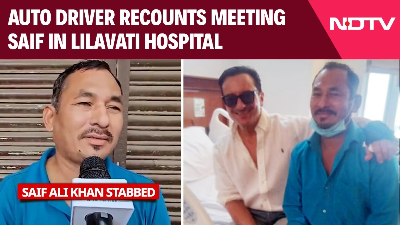 Saif Ali Khan News | Auto Driver Recounts Meeting Saif At Hospital ...