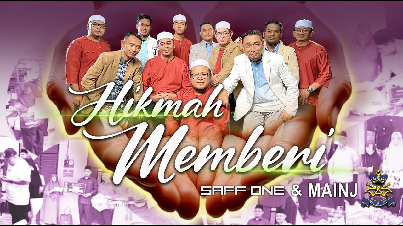 SAFF ONE & MAINJ - HIKMAH MEMBERI [Official Music Video] - YouTube