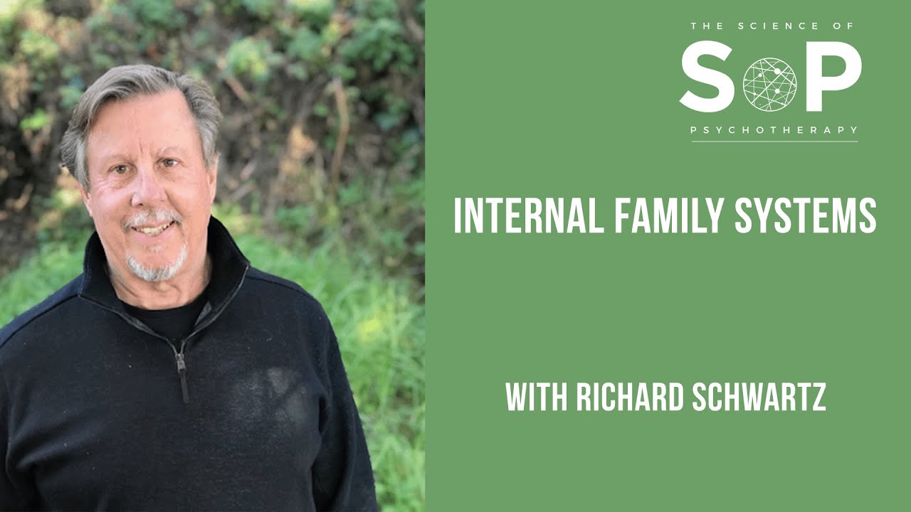 Richard Schwartz Internal Family Systems