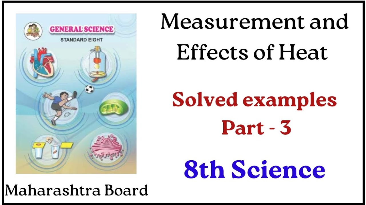8 th Science | Chapter 14 | Measurement and Effects of Heat | Example c ...
