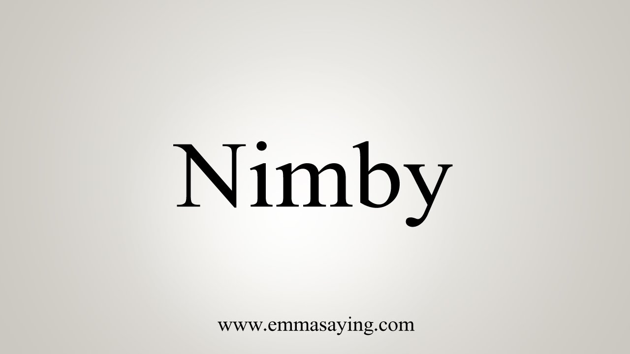 How To Say Nimby - YouTube