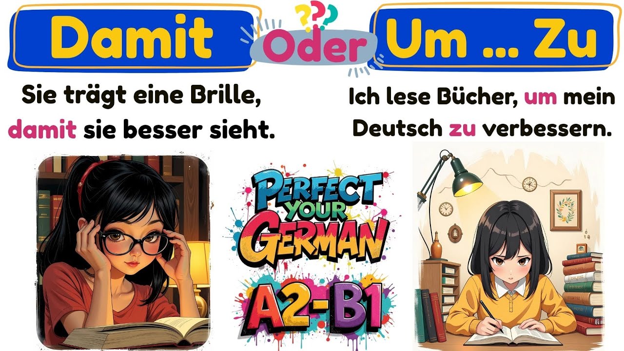 🌟 Boost Your German Skills Today:(Damit oder Um ... Zu) Simple Sentences (A2–B1) - YouTube