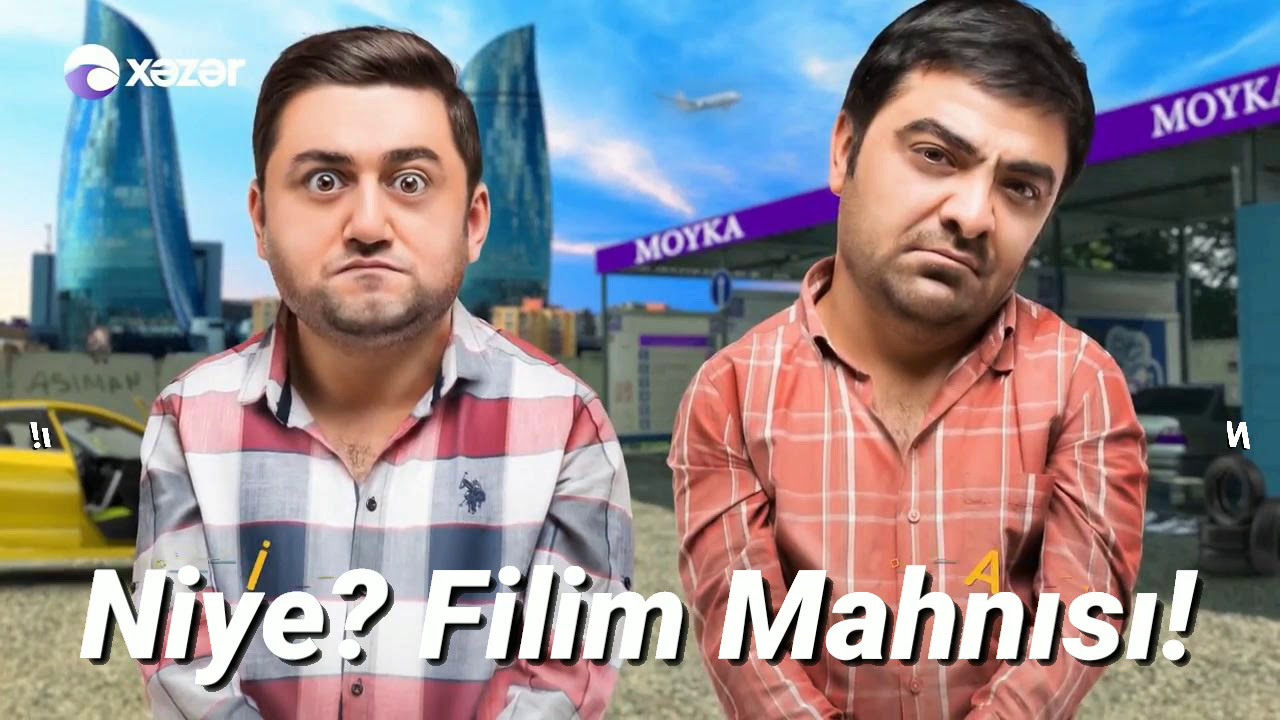 Niye? Filim Mahnısı! (Niye? Official ) - YouTube