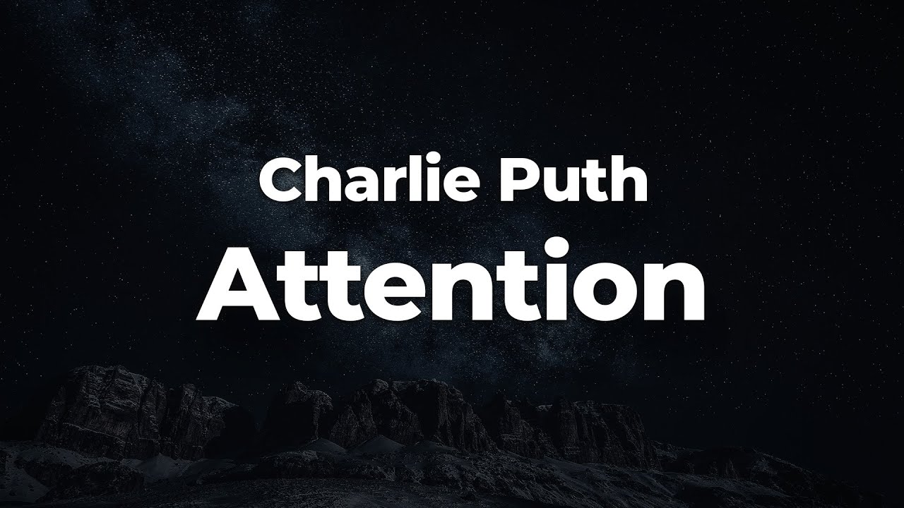 Charlie Puth - Attention (Letra/Lyrics) | Official Music Video - YouTube