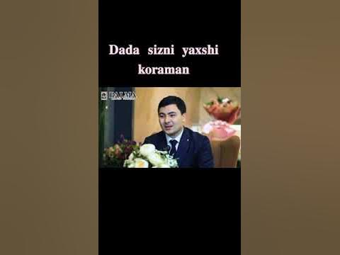 Dada sizni yaxshi ko‘raman - YouTube