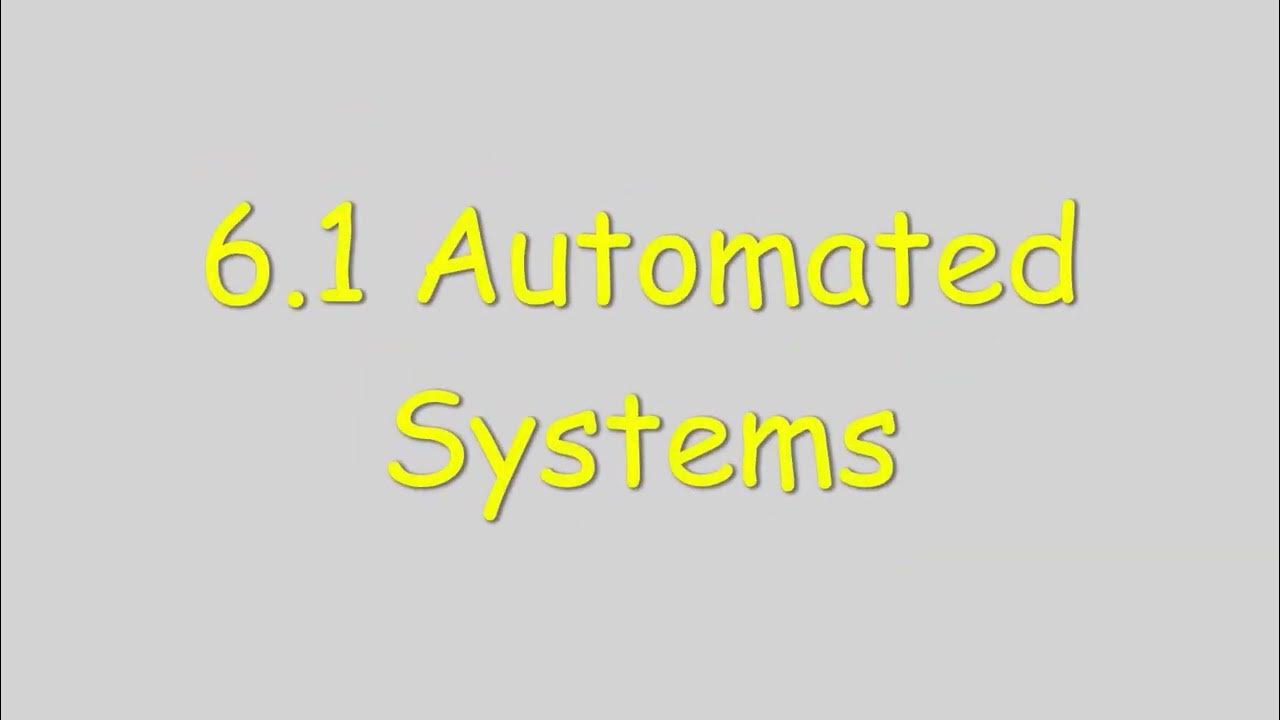 6.1-Automated Systems - Computer Science 2210 Lecture - YouTube