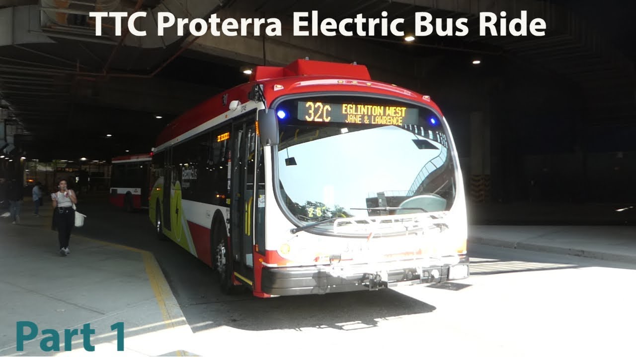Toronto TTC Proterra Electric Bus Ride on Route 32C Part 1 6/20/2023 ...