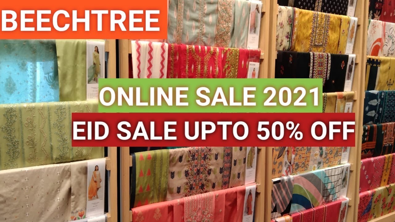 Beechtree Eid sale upto 50% off 16 july 2021 | beechtree eid sale ...