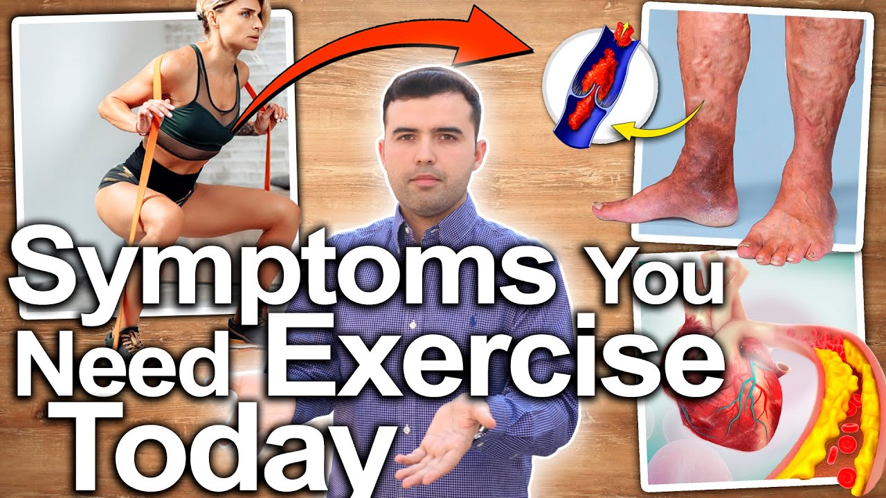 SIGNS AND SYMPTOMS YOU NEED EXERCISE TODAY BEFORE ITS TOO LATE - YouTube
