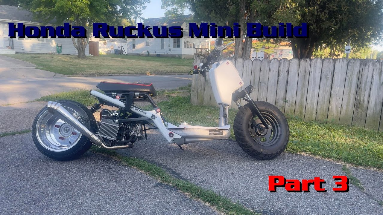 Honda Ruckus Mini Build Pt 3 - YouTube