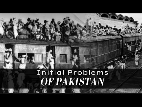 Post Partition || Pakistan Affairs || Initial Problems of Pakistan ...