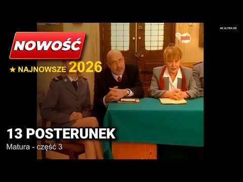13 Posterunek 2026 | Matura - część 3 | Najzabawniejszy Posterunek Policji w Polsce
