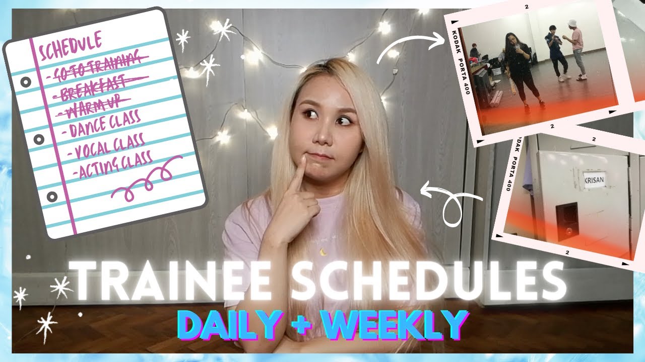 My Schedule As An Idol Trainee: It Was Difficult!? (with pictures ) II ...