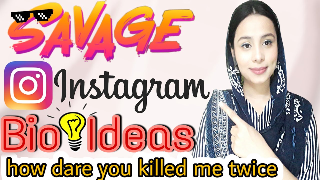 Savage Instagram Bio Ideas | Savage bio For Girls | Savage Bio Ideas ...