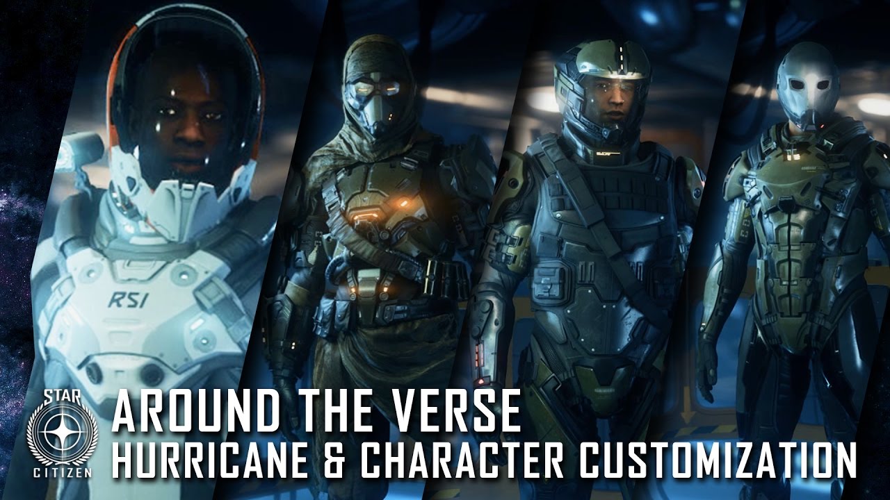 Star Citizen: Around the Verse - Hurricane & Character Customization ...