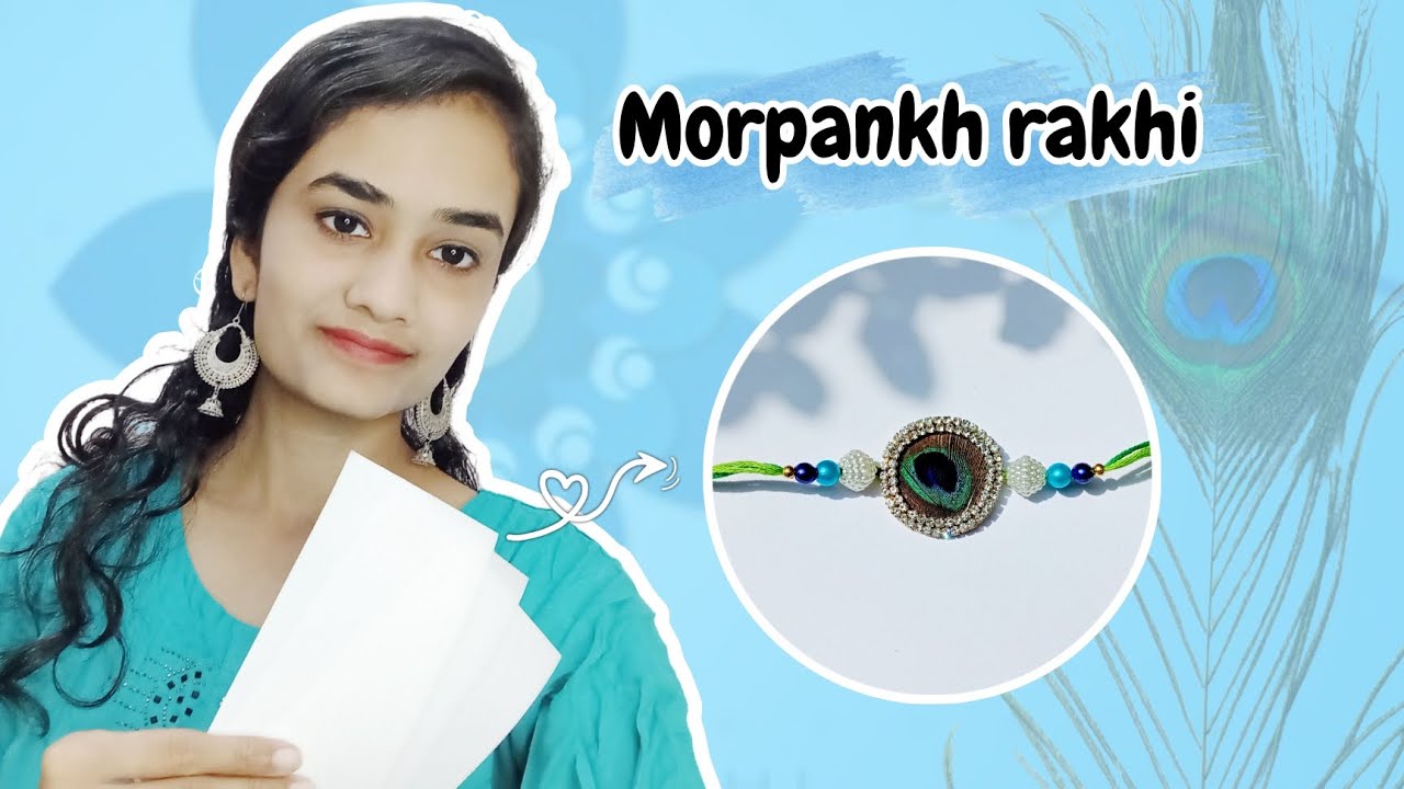 how to make rakhi with morpankh/diy good luck rakhi/Rakhi ideas 2024 ...