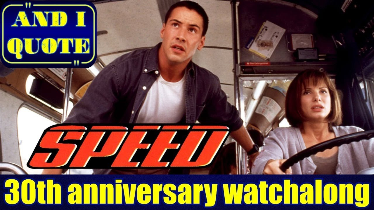 Speed (1994) 30th Anniversary Watchalong - YouTube