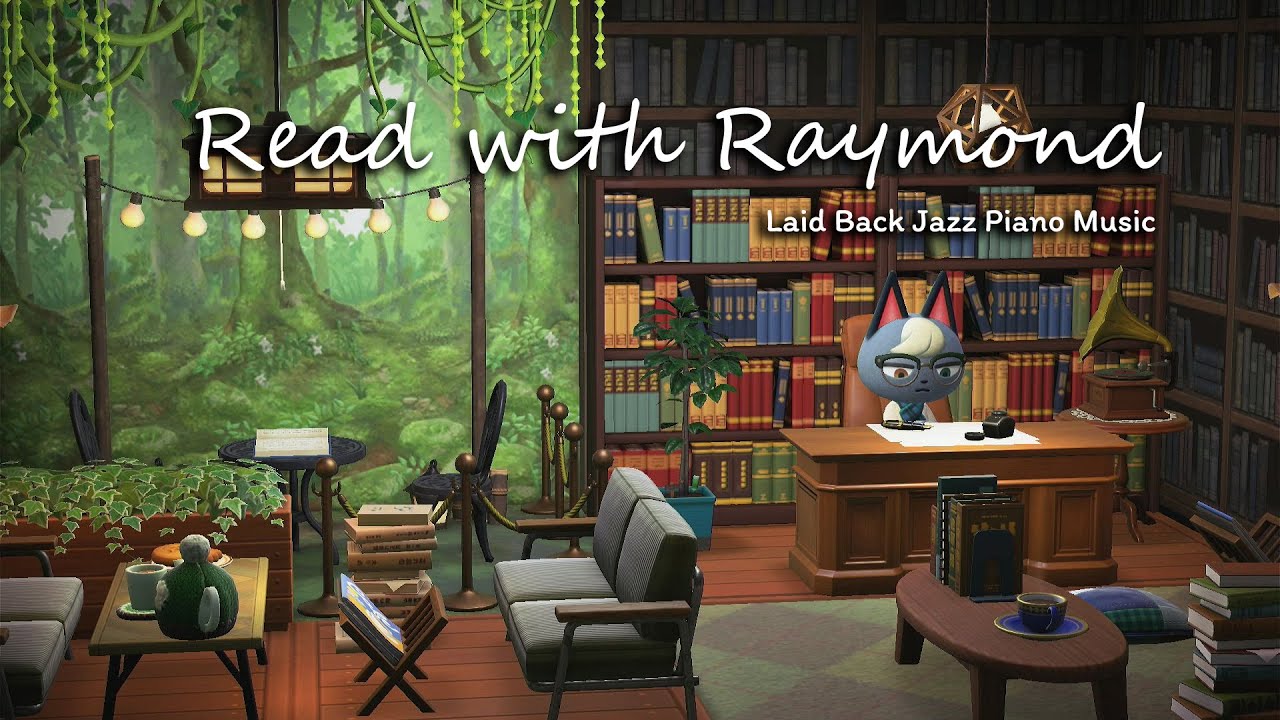 📚𝐑𝐞𝐚𝐝 𝐰𝐢𝐭𝐡 𝐑𝐚𝐲𝐦𝐨𝐧𝐝☕ Laid Back Jazz Piano Music, Animal Crossing Music ...