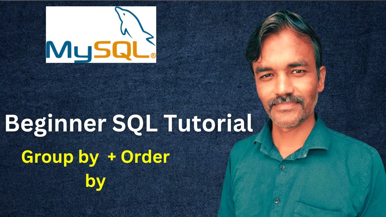 Group by + Order by SQL | MySQL for Beginners - YouTube
