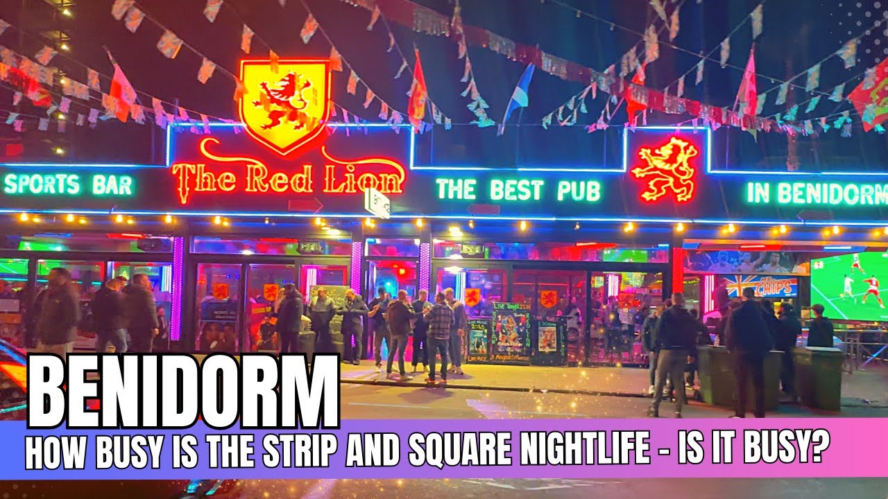 Benidorm: Is Strip & British Square DEAD in February? - YouTube