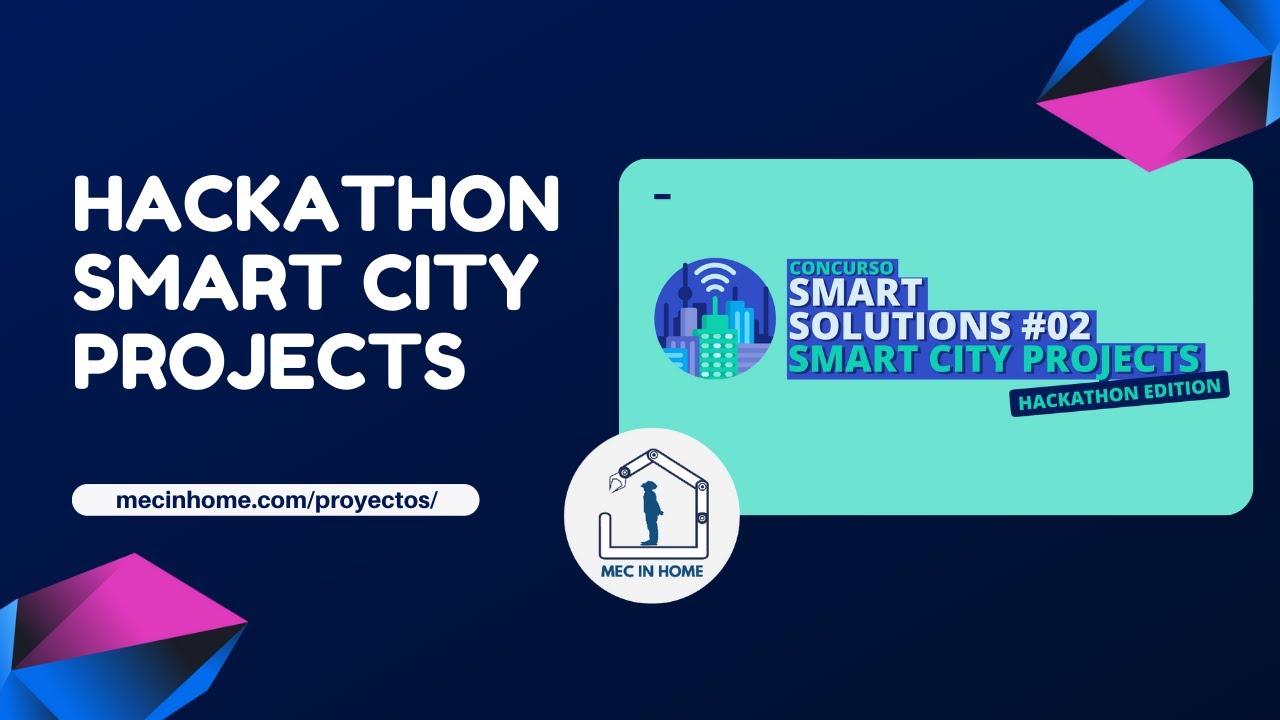 Hackathon Smart City Projects - YouTube