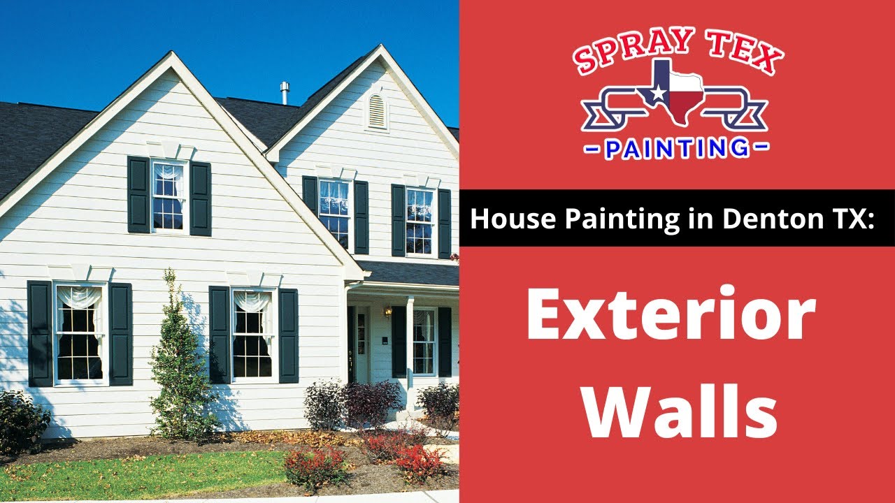 House Painting in Denton TX: Exterior Walls – Spray Tex Painting| (940 ...