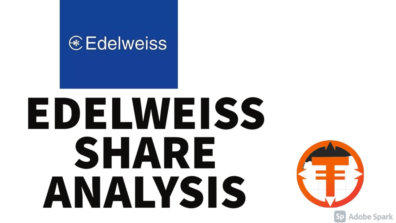 EDELWEISS FINANCIAL SERVICES SHARE ANALYSIS - YouTube