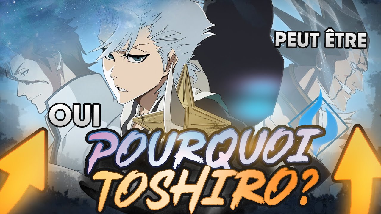 TOSHIRO EST IMPORTANT ? FAUT IL INVOQUER SUR TOSHIRO BLEACH SOUL ...