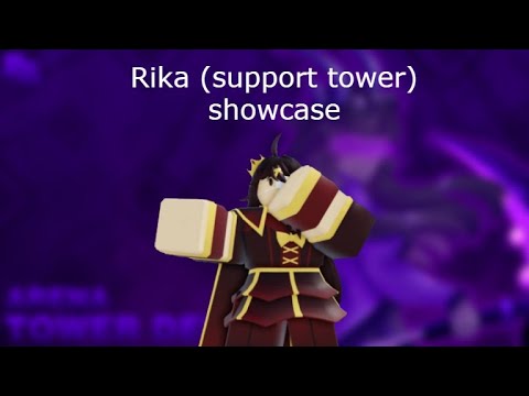 arena tower defense | rika (op support) showcase - YouTube