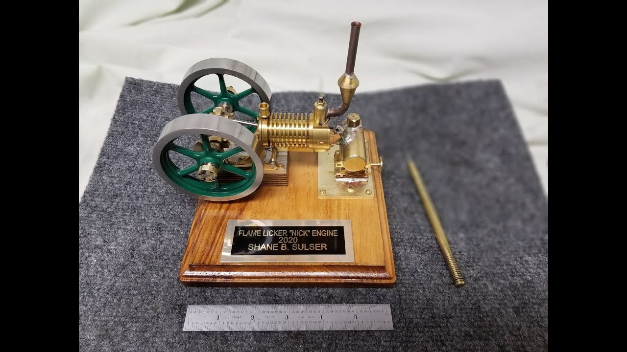 Flame Licker "Nick" Engine, Machined and Assembled by Shane B. Sulser ...