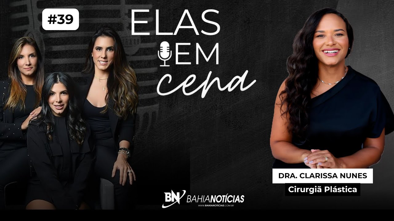 Podcast Elas em Cena - Clarissa Nunes #39 - YouTube