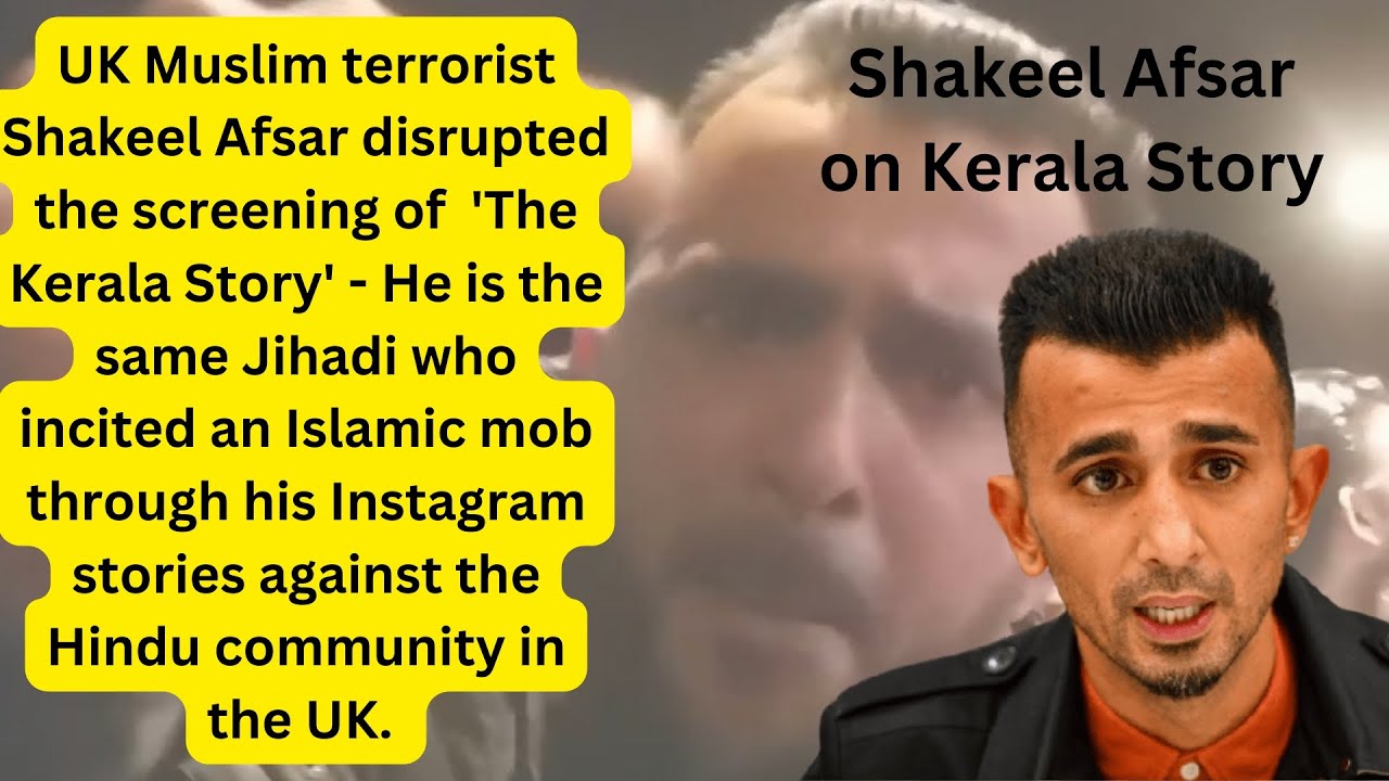 UK Muslim terrorist Shakeel Afsar disrupted the screening of 'The ...