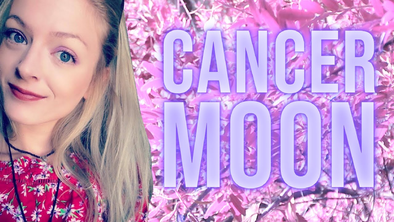 MOON SIGNS | CANCER MOON | What To Expect From A Cancer Moon ...