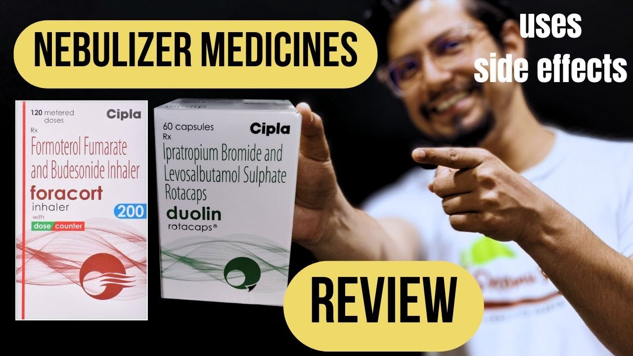 Foracort 200 and duolin 3 the best nebulizer medicines | How to use ...