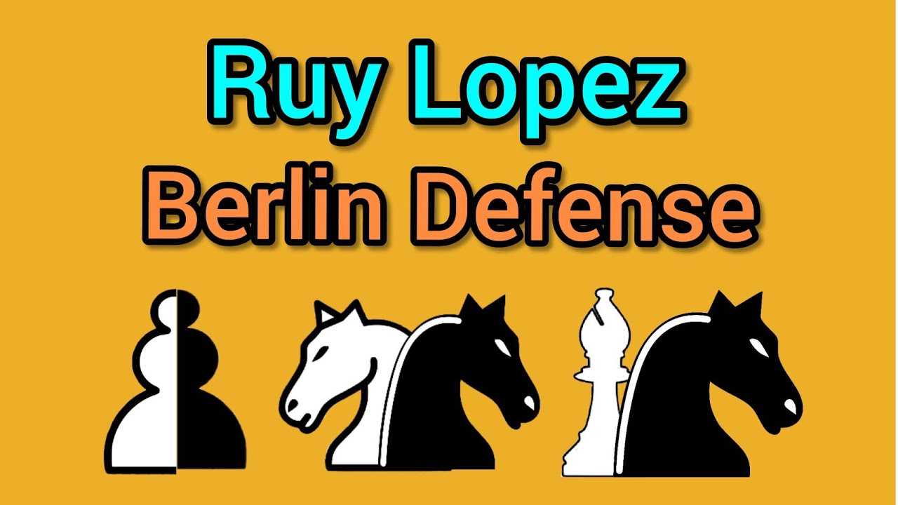 Ruy Lopez :Berlin Defense(Beginners) - YouTube