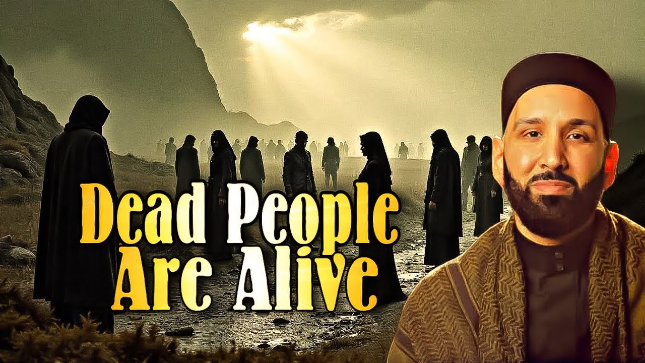 Dead People Are Alive Right Now, And Not Really Dead! Dr. Umar Suleiman - YouTube