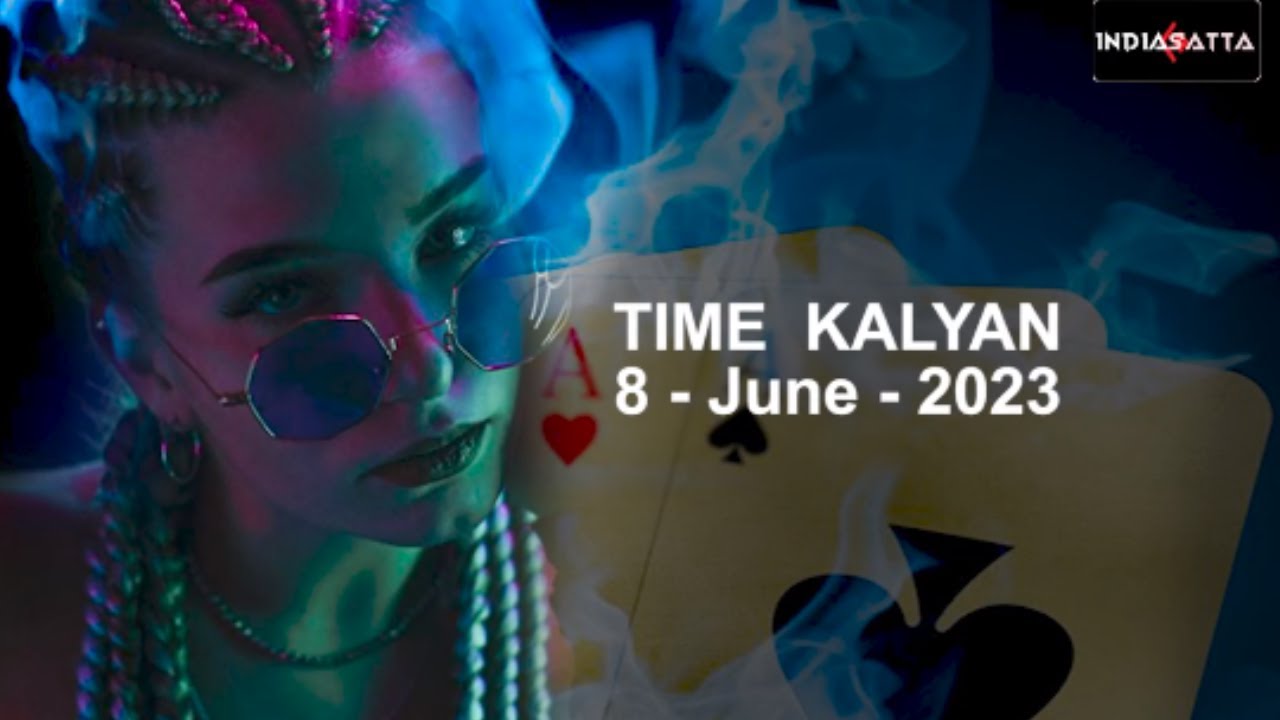 08 June Time Kalyan Matka Guessing | Today Time Kalyan Chart | Today ...