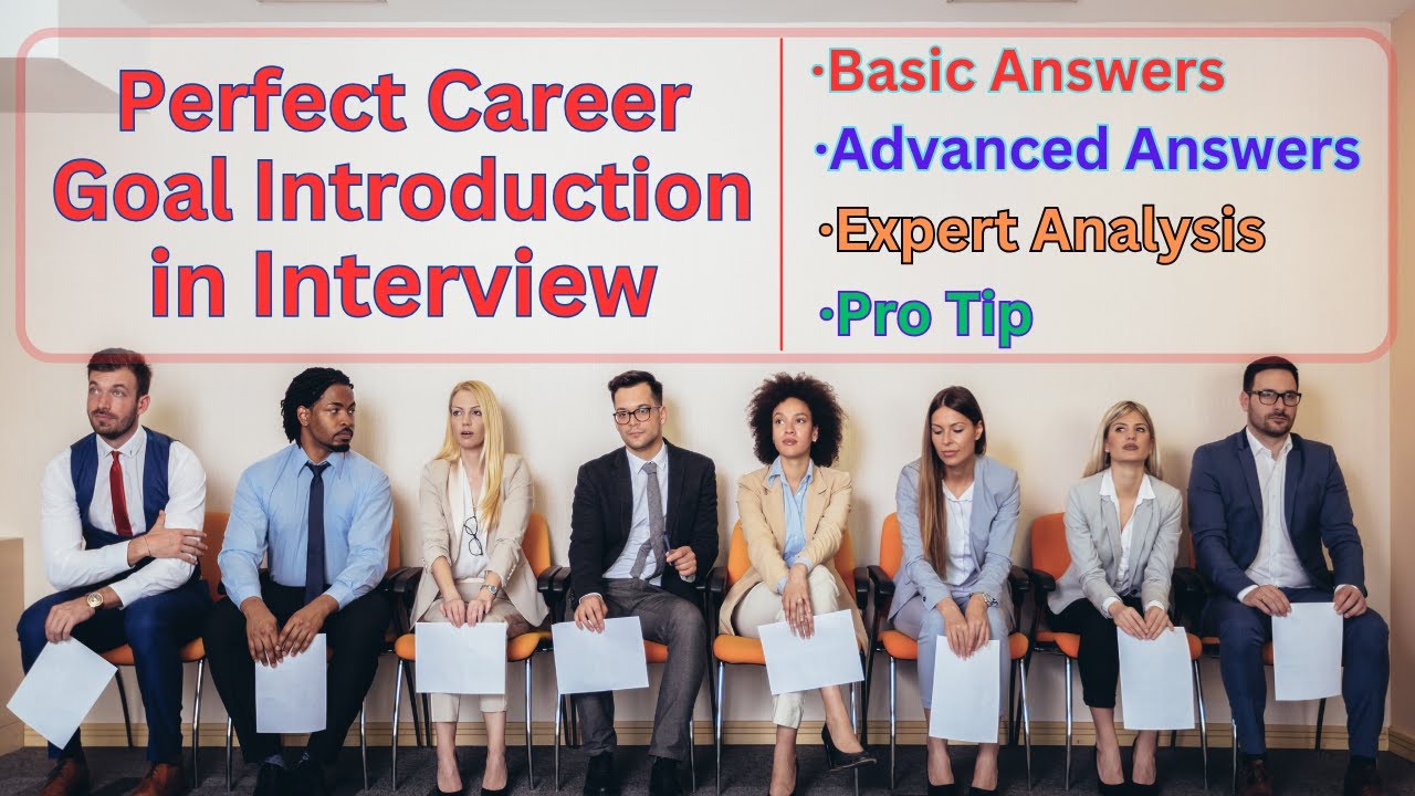Interview Questions And Answers | How to Answer Career Goals Questions ...