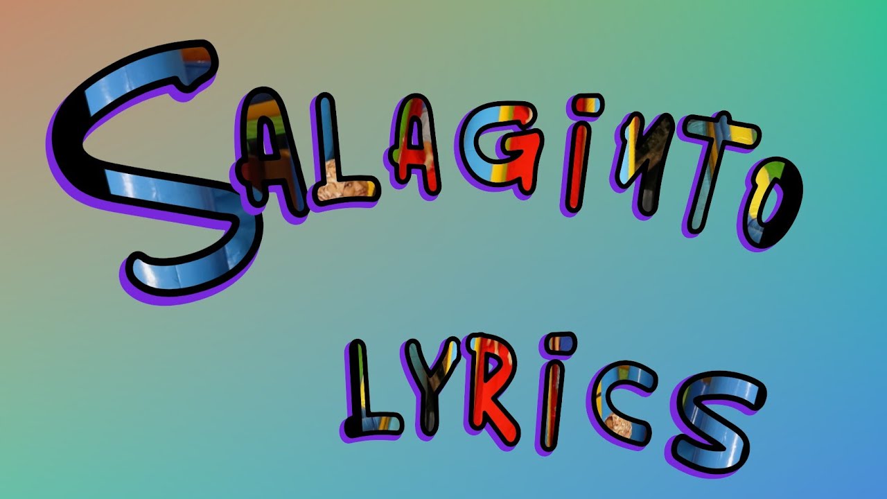 SALAGINTO LYRICS MARANAO SONG /xhendhiepngndmn - YouTube