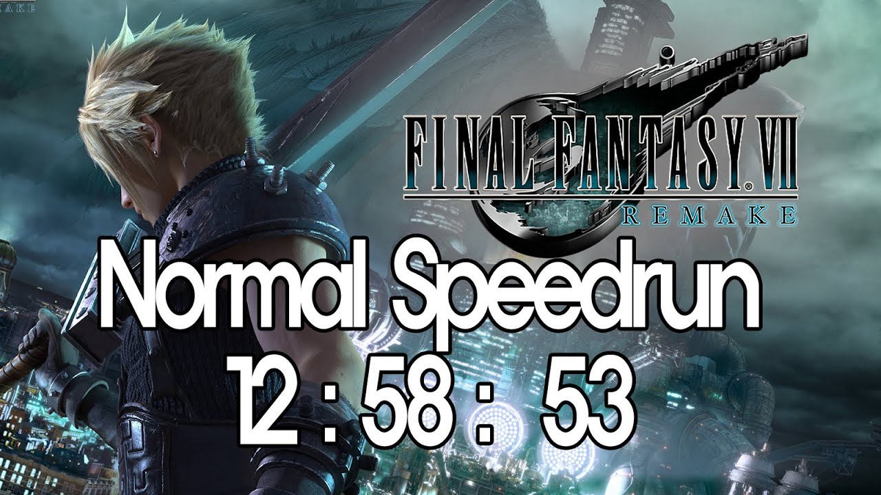 파이널 판타지 7 리메이크 노멀 스피드런 12:58:53 | Final Fantasy 7 Remake Normal speedrun - YouTube