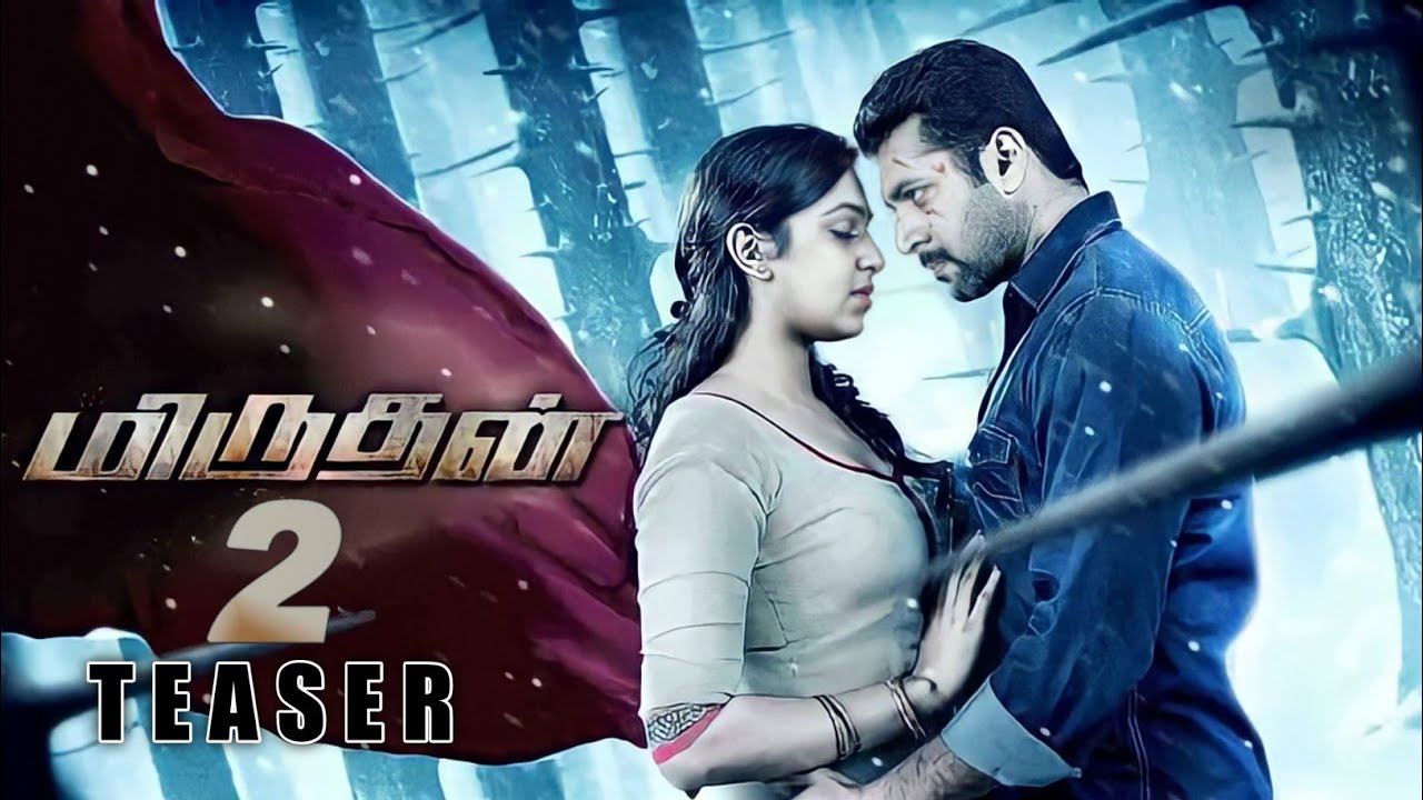 Miruthan 2 Release Update - Teaser | Jayam Ravi | Lakshmi Menon - YouTube