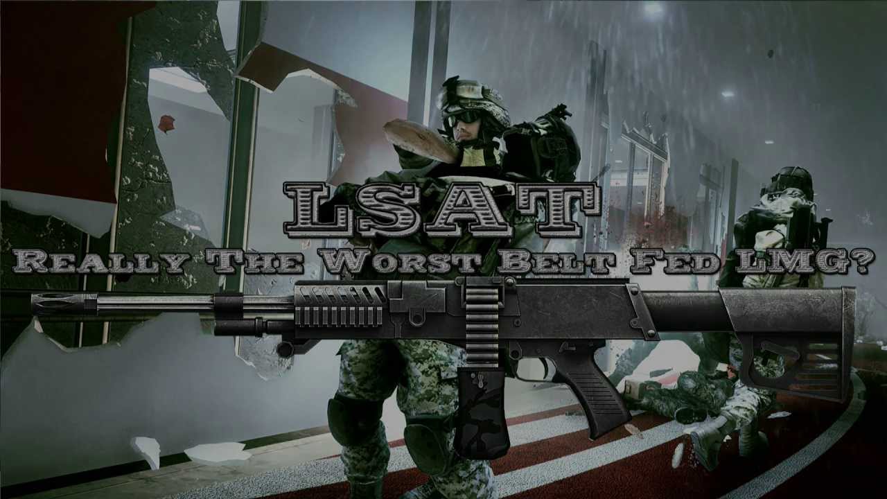 LSAT The Worst Belt-Fed LMG In Battlefield 3? - YouTube