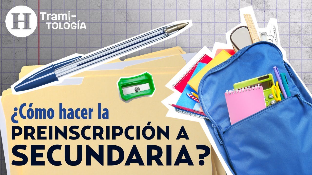 ¿Cómo hacer el trámite de preinscripción para alumnos de secundaria en ...