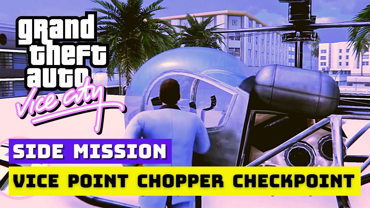 Vice Point Chopper Checkpoint | GTA Vice City | 4K Ultra Graphics - YouTube