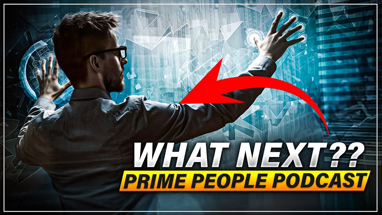 The Future of Prime People Podcast: What's Next? - YouTube